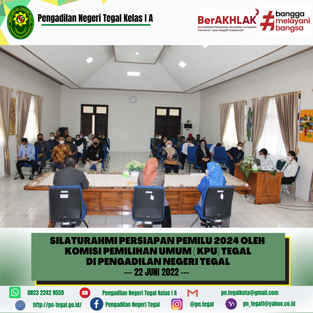 AUDIENSI ATAU SILATURAHMI ANTARA PENGADILAN NEGERI TEGAL DENGAN KPU KOTA TEGAL | PENGADILAN ...