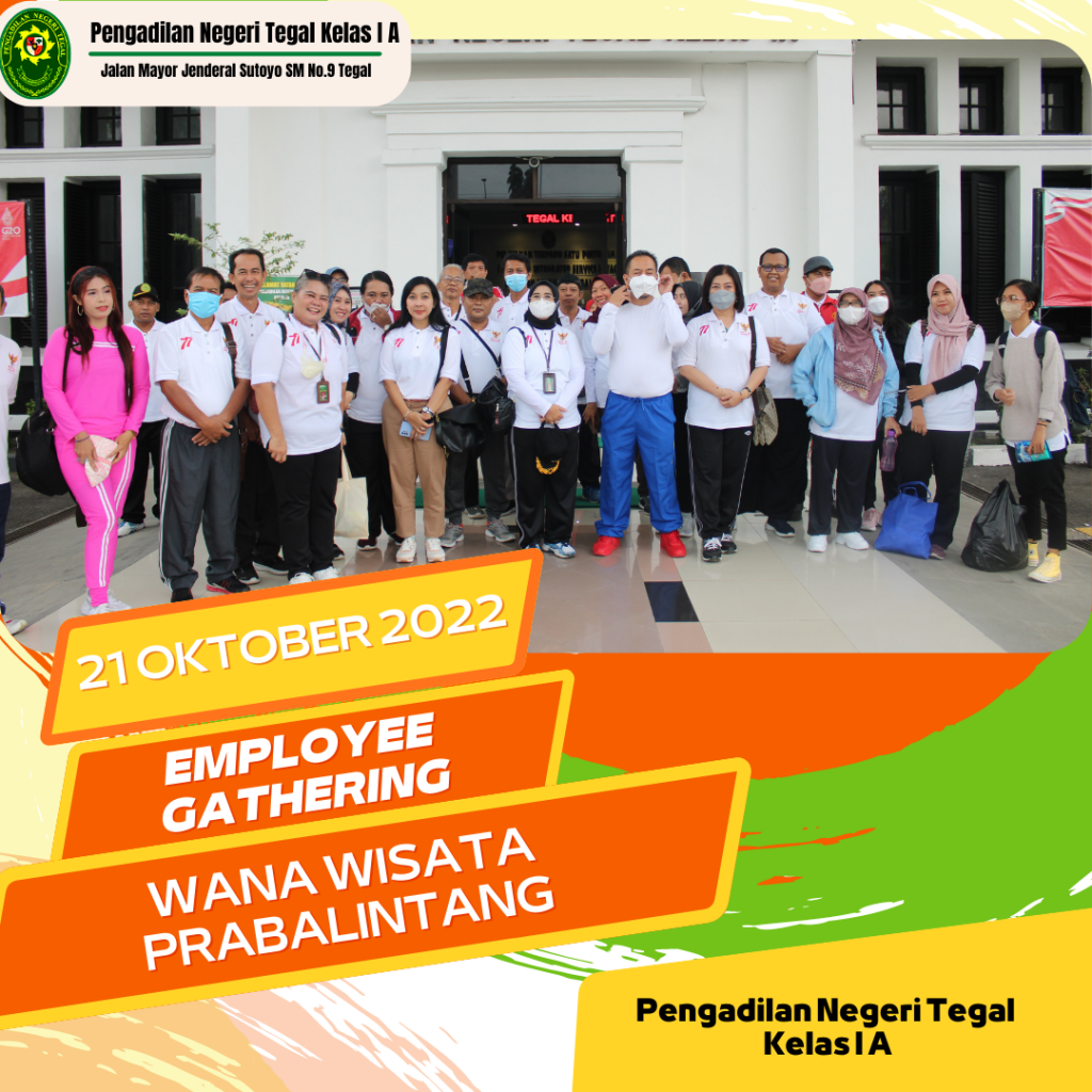 Employee Gathering Pengadilan Negeri Tegal | PENGADILAN NEGERI TEGAL KELAS I A