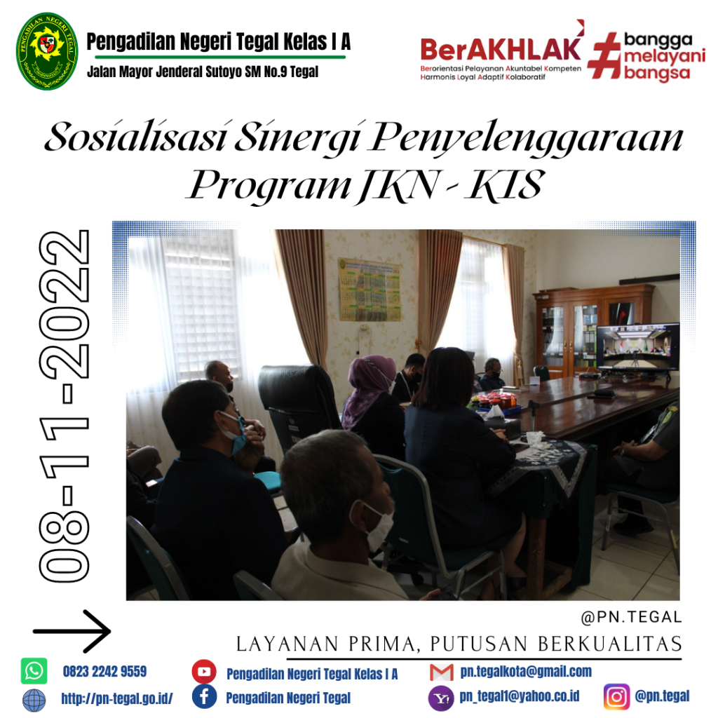 ZOOM MEETING SOSIALISASI SINERGI PENYELENGGARAAN PROGRAM JKN-KIS | PENGADILAN NEGERI TEGAL KELAS I A
