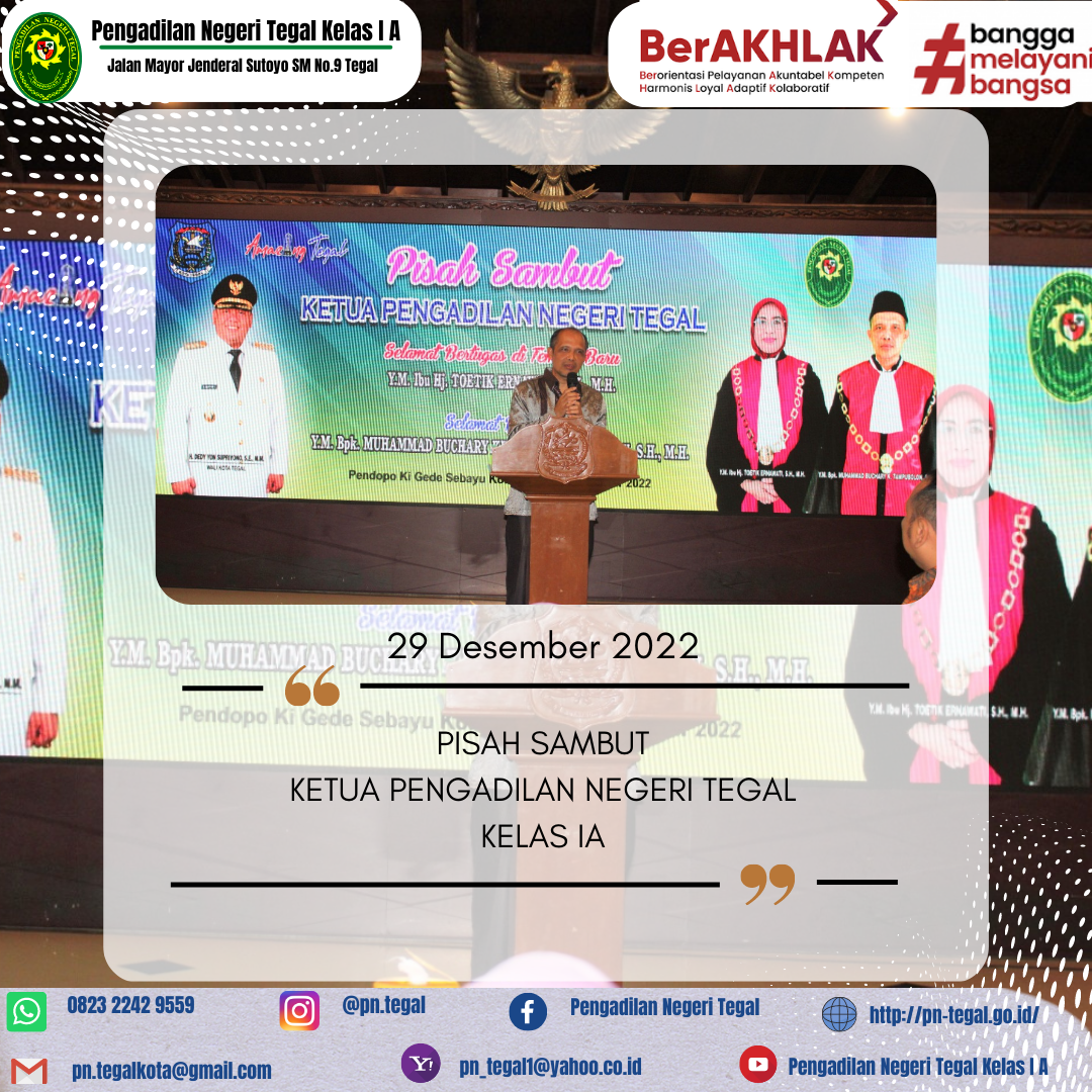 Pisah Sambut Ketua Pengadilan Negeri Tegal Kelas I A | PENGADILAN NEGERI TEGAL KELAS I A
