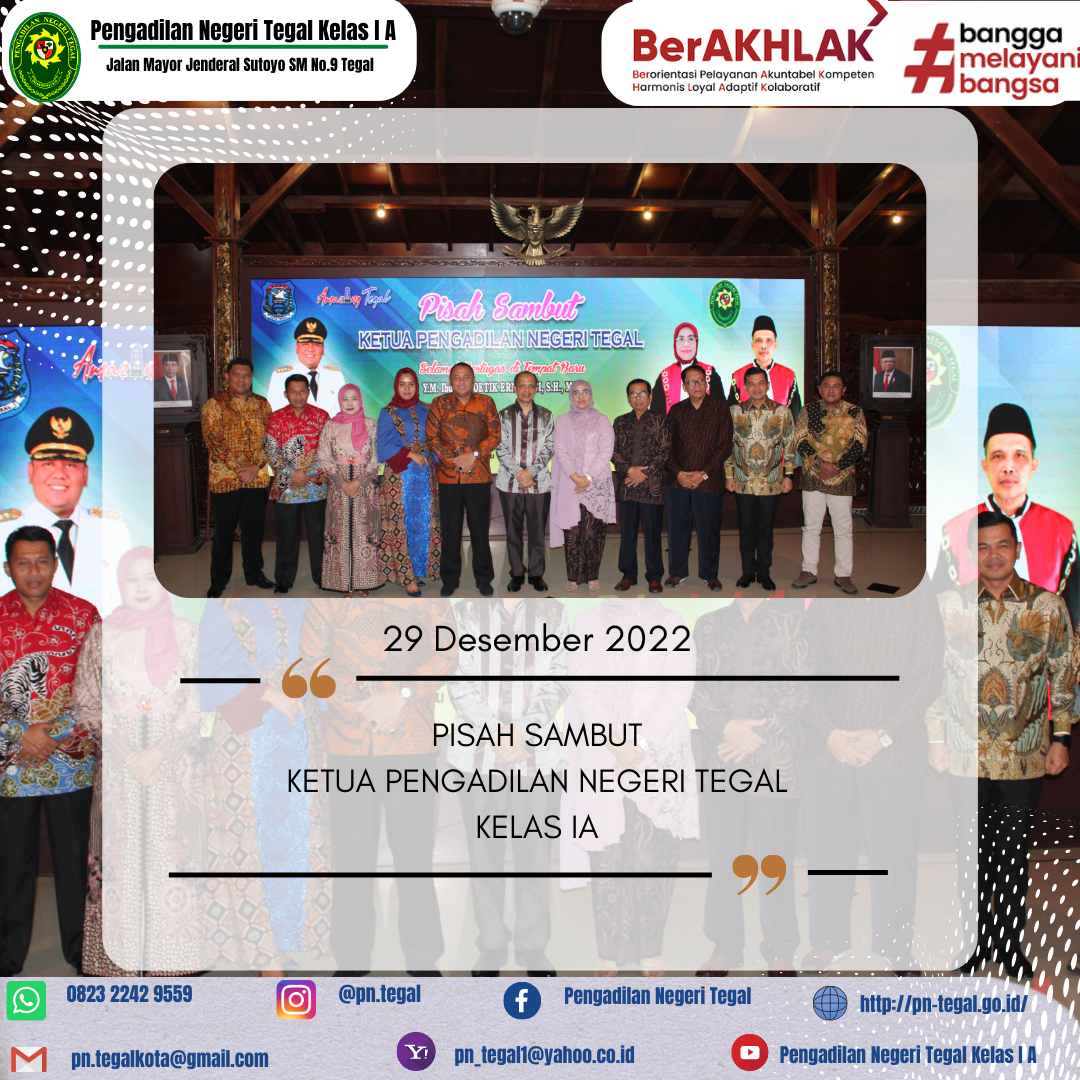 Pisah Sambut Ketua Pengadilan Negeri Tegal Kelas I A | PENGADILAN NEGERI TEGAL KELAS I A