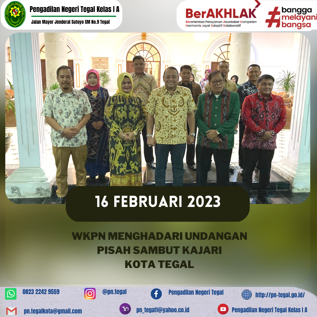 WKPN MENGHADIRI ACARA PISAH SAMBUT KAJARI KOTA TEGAL | PENGADILAN NEGERI TEGAL KELAS I A