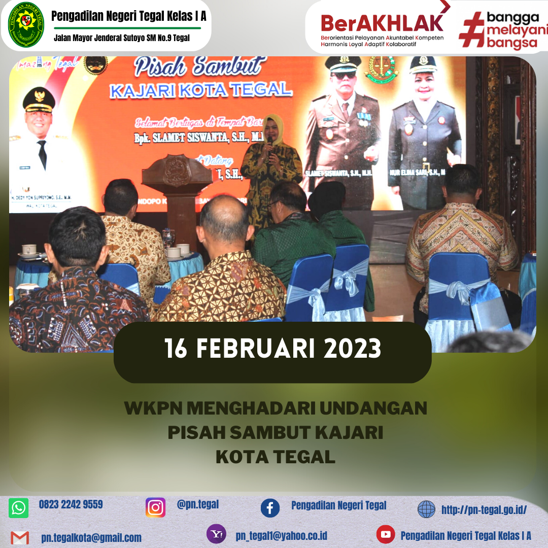 WKPN MENGHADIRI ACARA PISAH SAMBUT KAJARI KOTA TEGAL | PENGADILAN NEGERI TEGAL KELAS I A