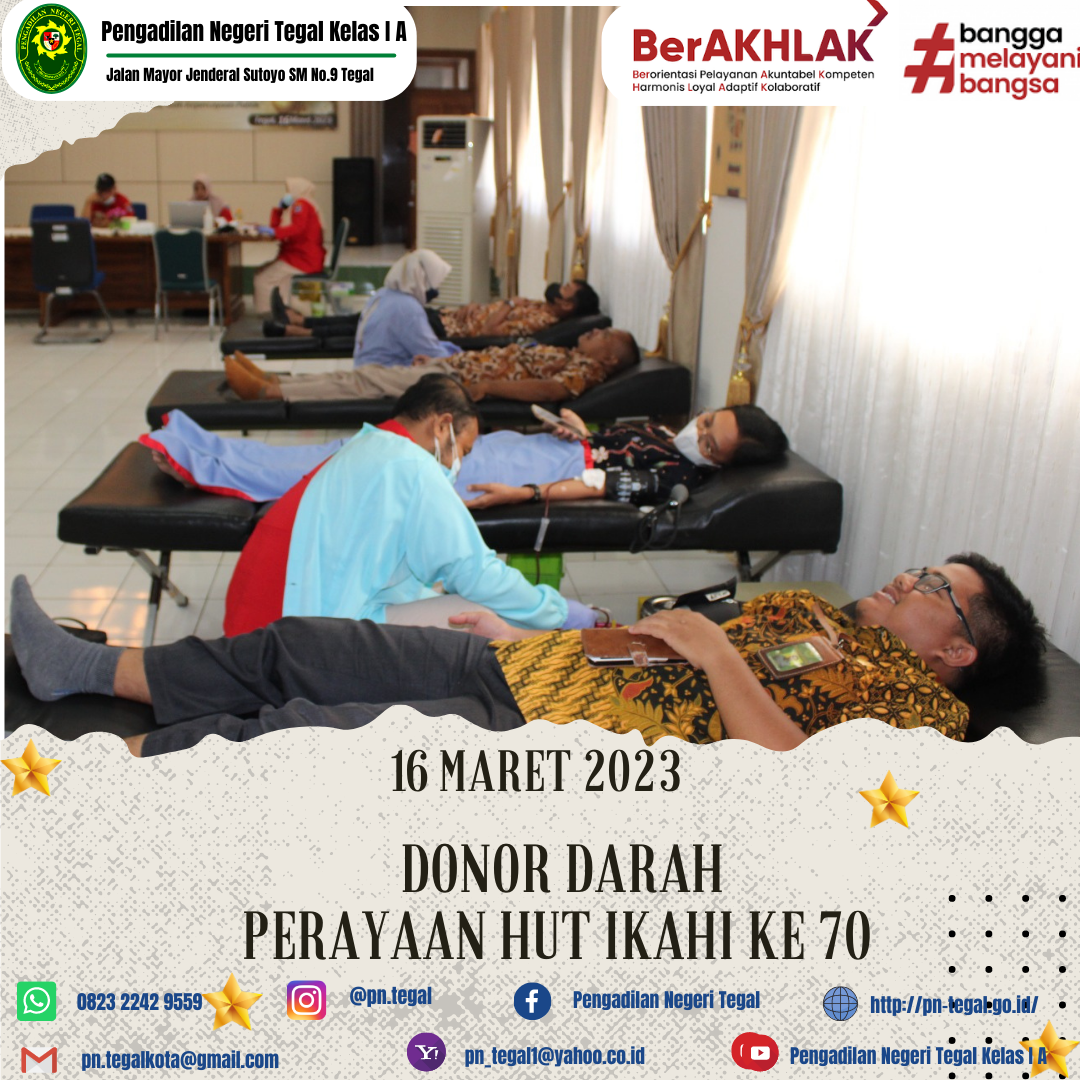 Donor Darah Dalam Rangka HUT IKAHI ke 70 | PENGADILAN NEGERI TEGAL KELAS I A