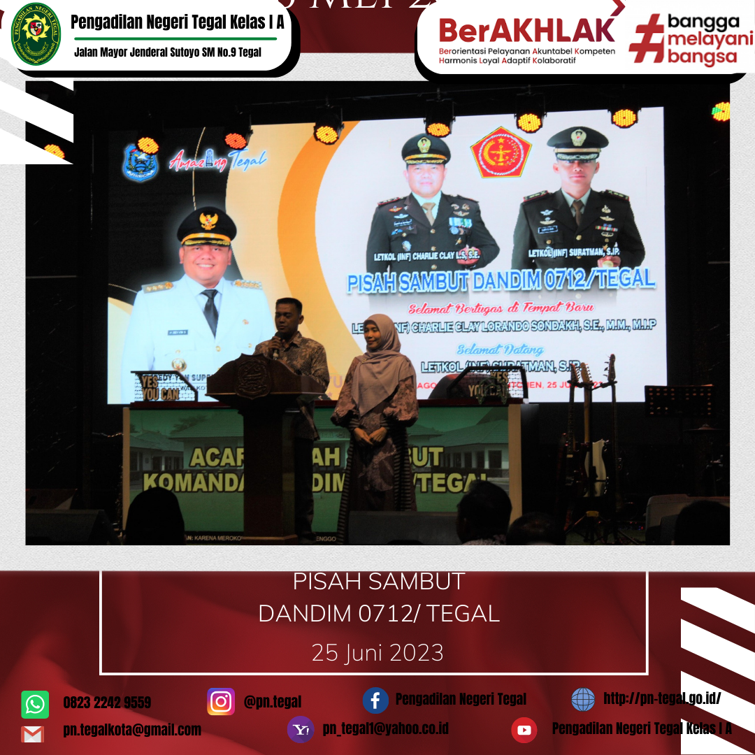 Pisah Sambut Dandim 0712/ Tegal | PENGADILAN NEGERI TEGAL KELAS I A