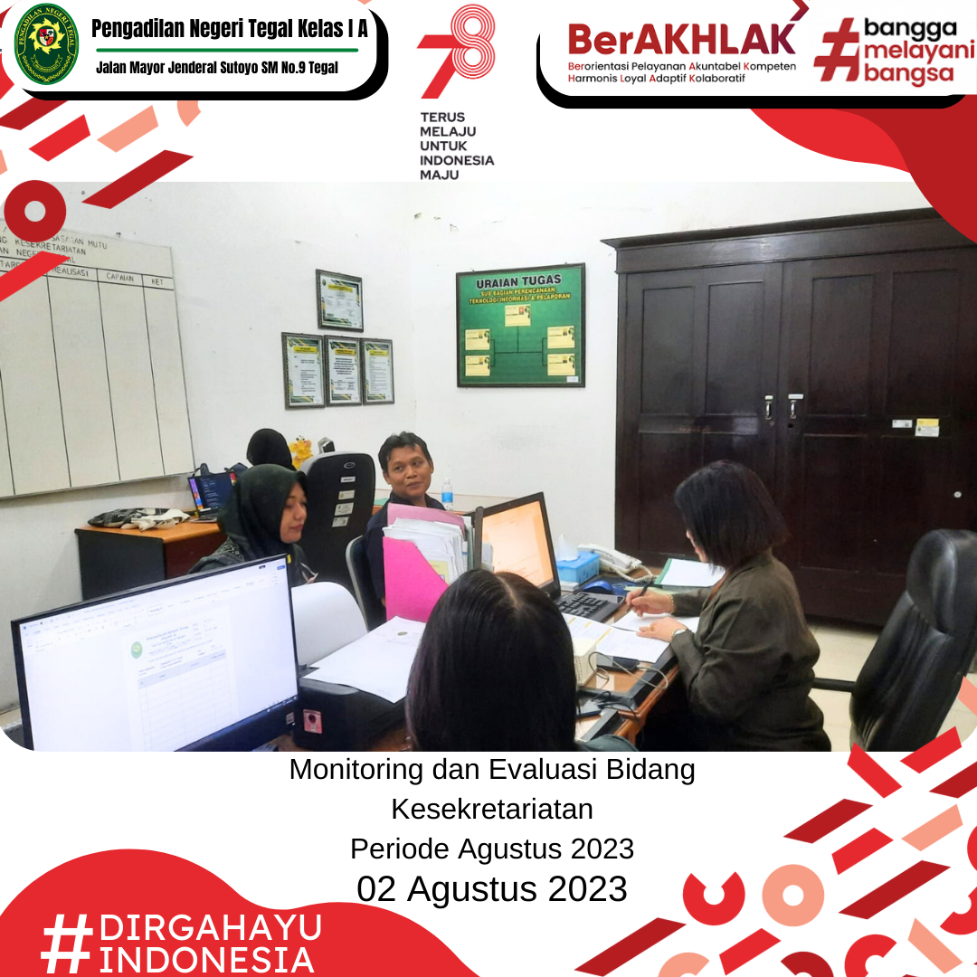 Monitoring dan Evaluasi Bidang Kesekretariatan Periode Agustus 2023 | PENGADILAN NEGERI TEGAL ...