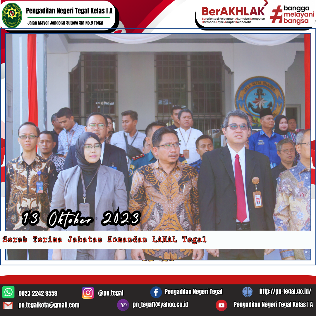 Serah Terima Jabatan Komandan LANAL Tegal | PENGADILAN NEGERI TEGAL KELAS I A