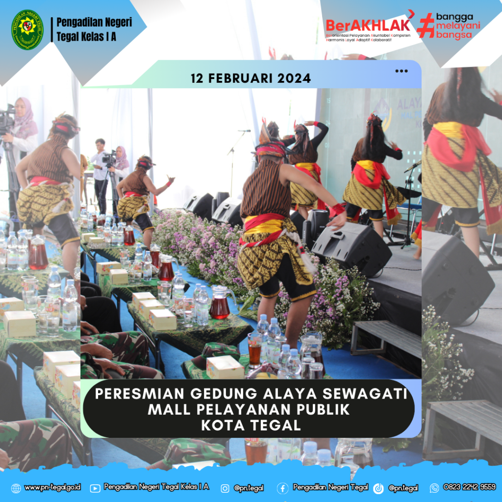 Peresmian Gedung ALAYA SEWAGATI Mal Pelayanan Publik (MPP) Kota Tegal | PENGADILAN NEGERI TEGAL ...