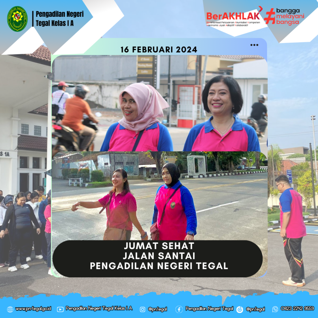 Jalan Santai Pengadilan Negeri Tegal | PENGADILAN NEGERI TEGAL KELAS I A