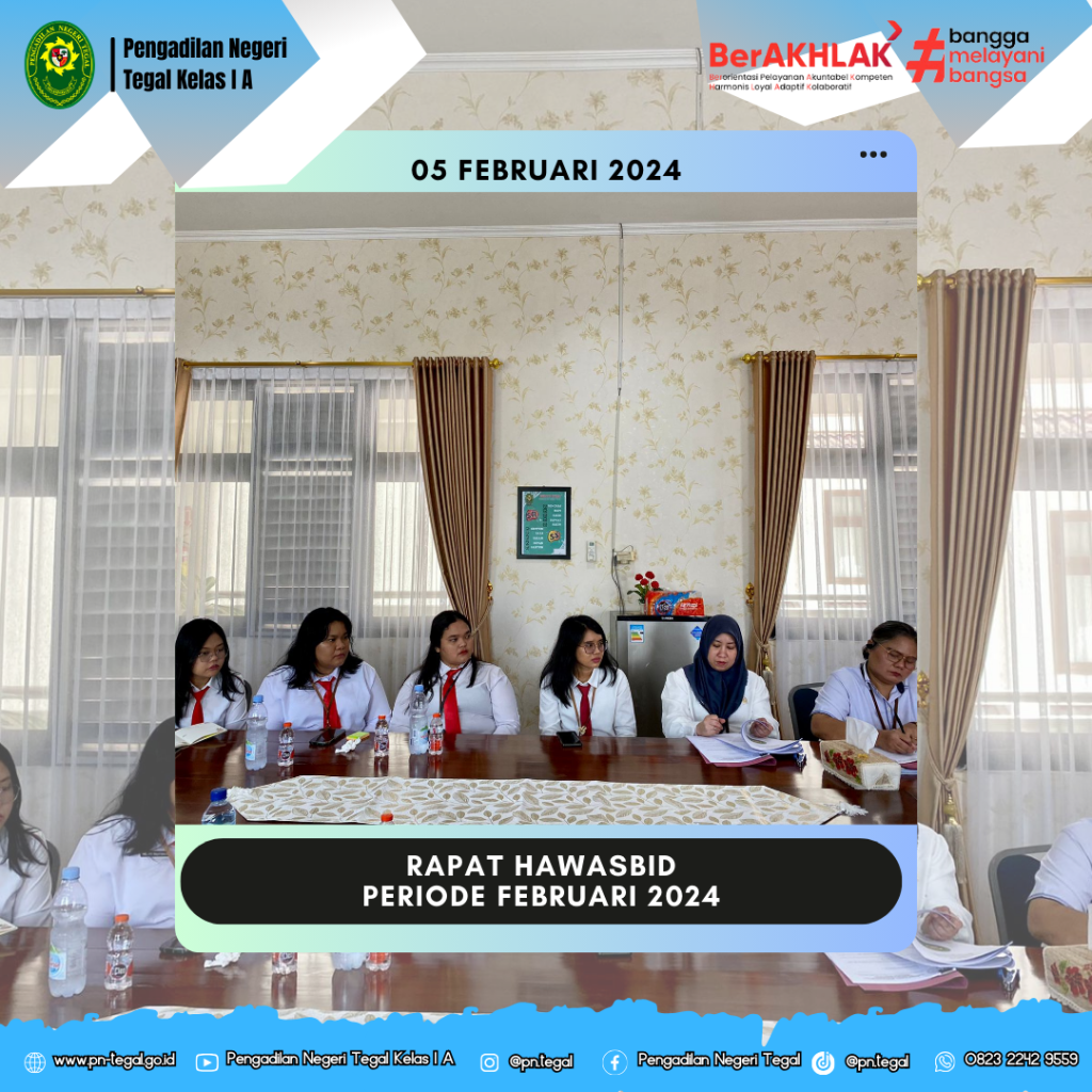 Rapat Hakim Pengawas Bidang (Hawasbid) Periode Februari 2024 | PENGADILAN NEGERI TEGAL KELAS I A