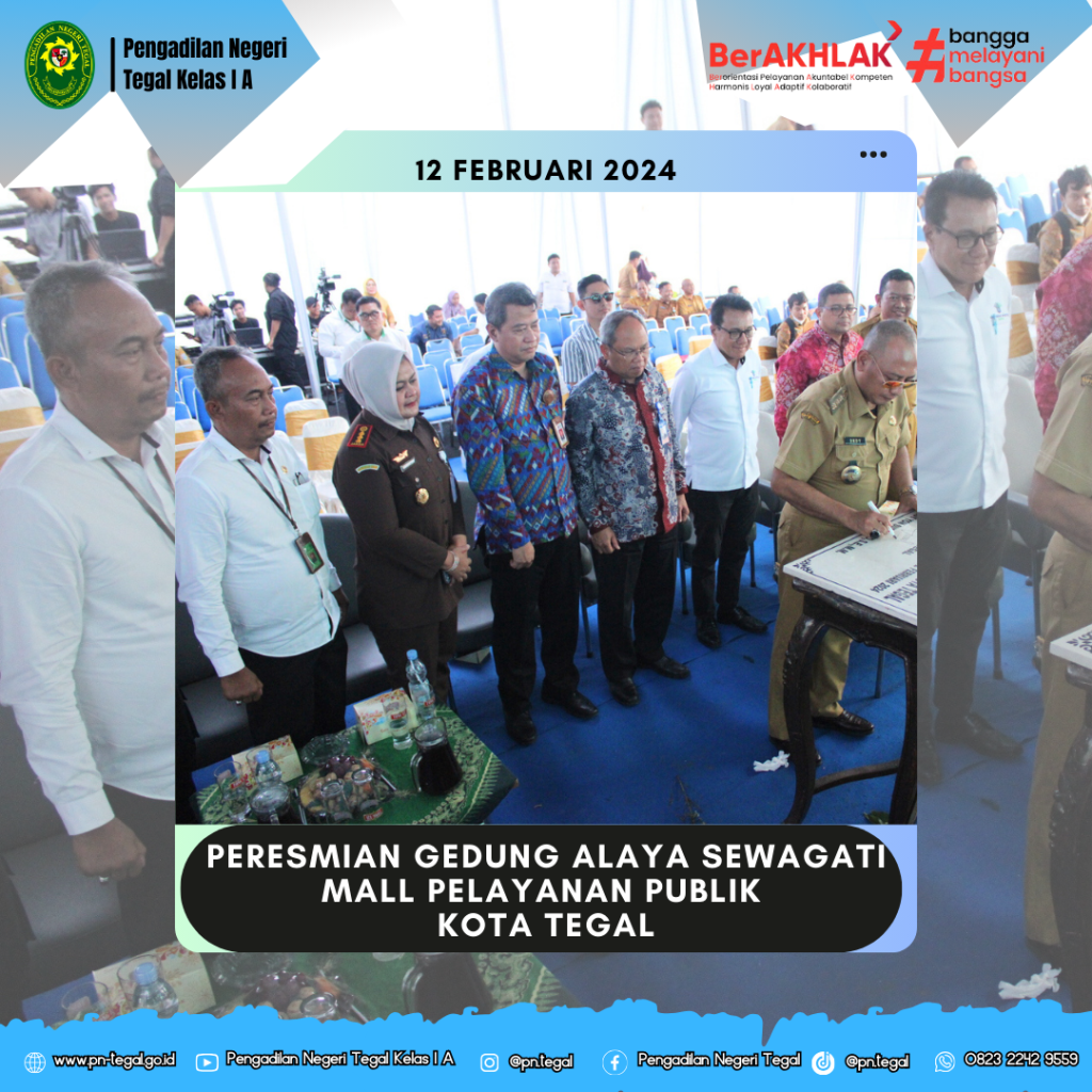 Peresmian Gedung ALAYA SEWAGATI Mal Pelayanan Publik (MPP) Kota Tegal | PENGADILAN NEGERI TEGAL ...