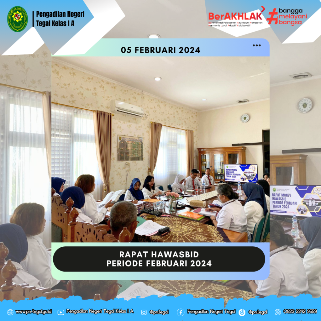 Rapat Hakim Pengawas Bidang (Hawasbid) Periode Februari 2024 | PENGADILAN NEGERI TEGAL KELAS I A