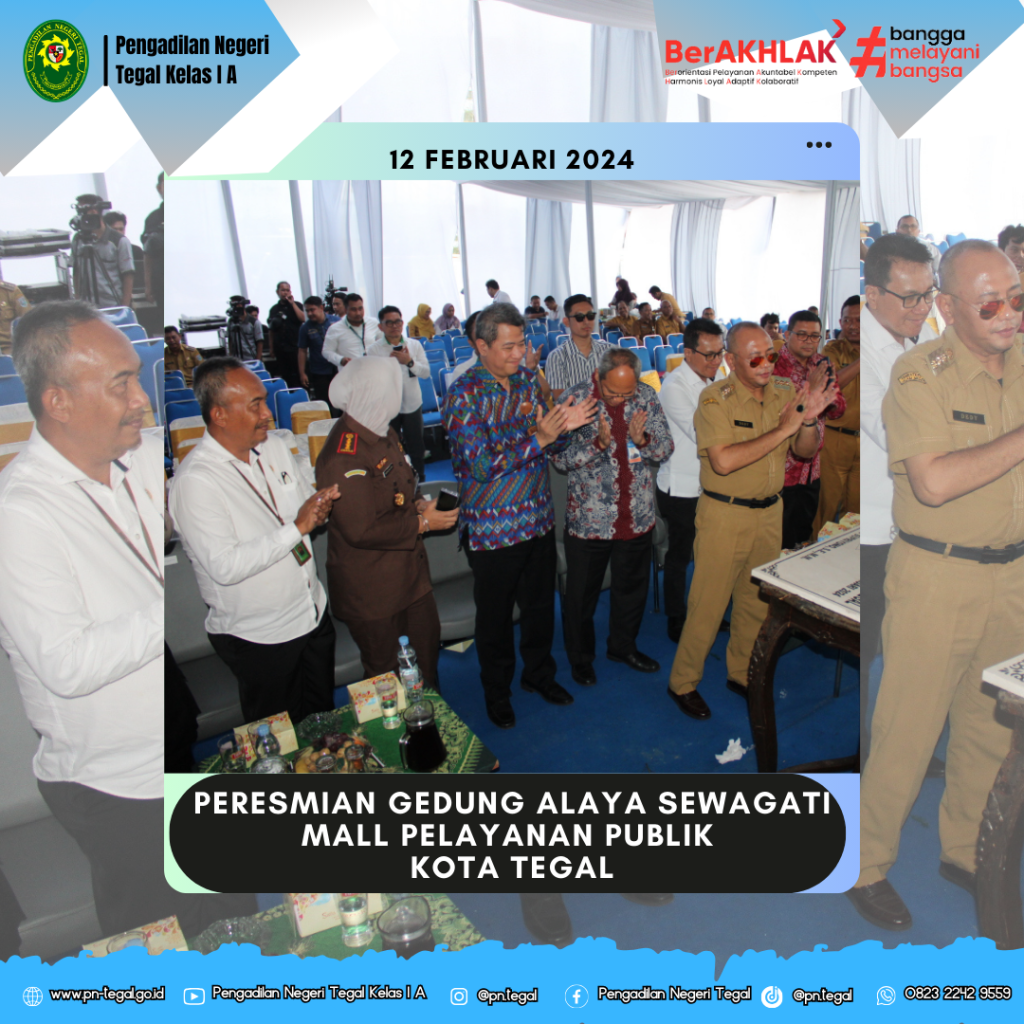 Peresmian Gedung ALAYA SEWAGATI Mal Pelayanan Publik (MPP) Kota Tegal | PENGADILAN NEGERI TEGAL ...