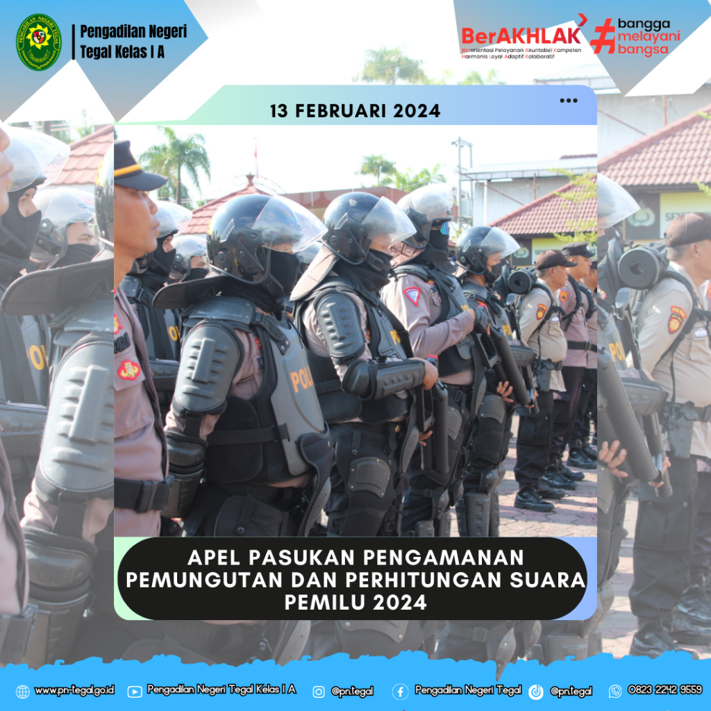 Apel Pasukan Pengaman Pemungutan dan Perhitungan Suara Pemilu Tahun 2024 | PENGADILAN NEGERI ...
