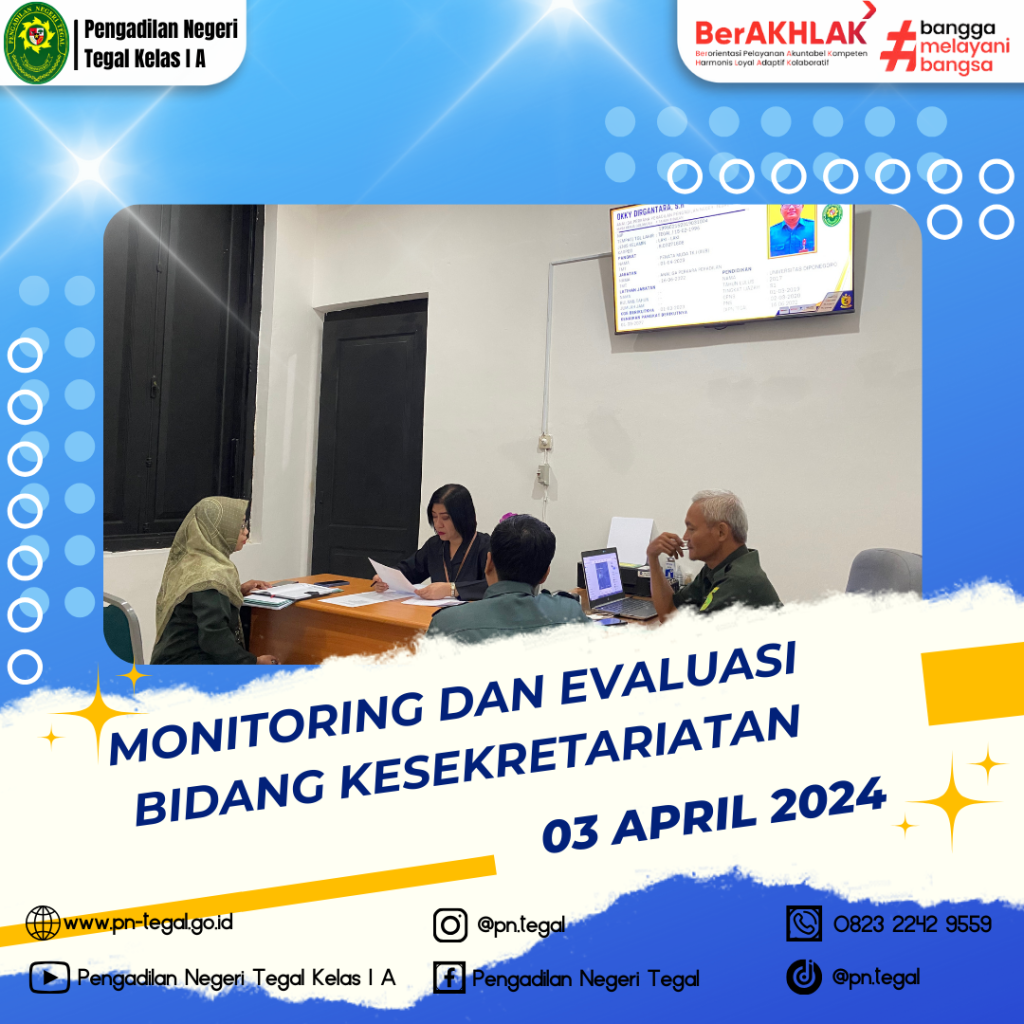 Monitoring dan Evaluasi Bidang Kesekretariatan | PENGADILAN NEGERI TEGAL KELAS I A