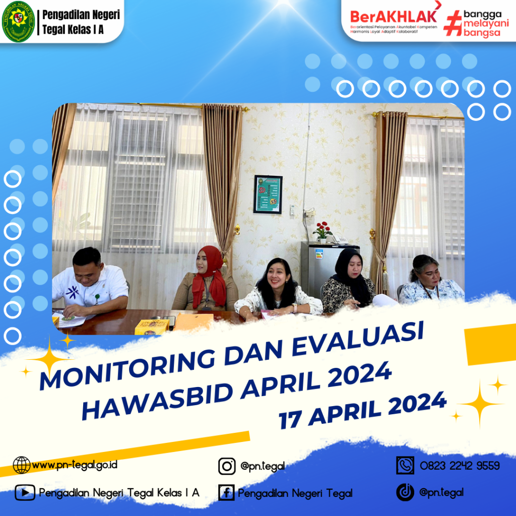 Rapat Monitoring dan Evaluasi Hakim Pengawasan Bidang (Hawasbid) Periode April 2024 | PENGADILAN ...
