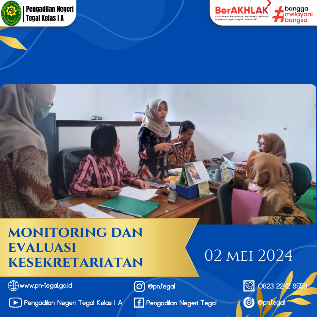 Monitoring dan Evaluasi Bidang Kesekretariatan | PENGADILAN NEGERI TEGAL KELAS I A
