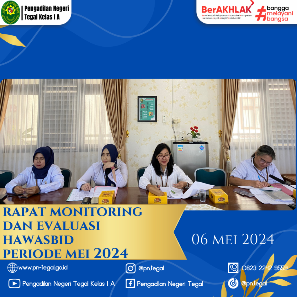 Rapat Monitoring dan Evaluasi Hakim Pengawasan Bidang (Hawasbid) Periode Mei 2024 | PENGADILAN ...