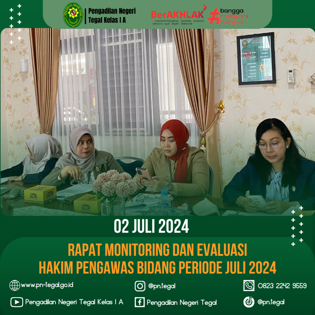 Rapat Monitoring dan Evaluasi Hakim Pengawas Bidang Periode Juli 2024 | PENGADILAN NEGERI TEGAL ...