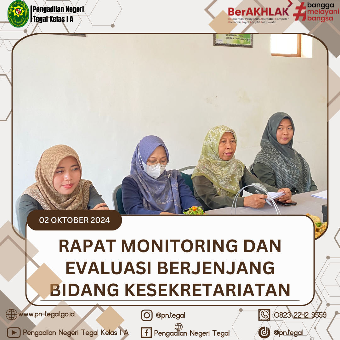 Monitoring dan Evaluasi Bidang Kesekretariatan Periode Oktober 2024 | PENGADILAN NEGERI TEGAL ...