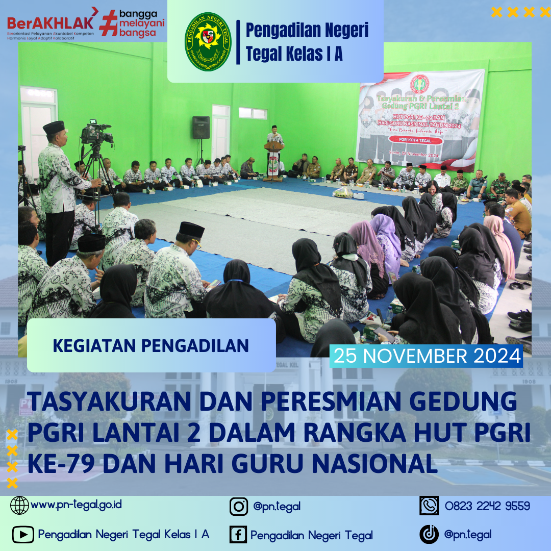 Tasyakuran dan Peresmian Gedung PGRI Lantai 2 dalam rangka HUT PGRI Ke-79 dan Hari Guru Nasional ...