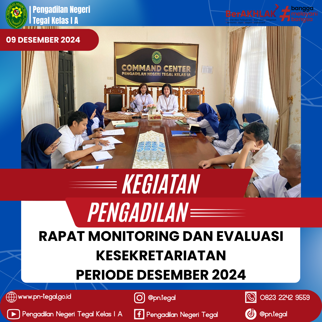 Monitoring dan Evaluasi Kesekretariatan Periode Desember 2024 | PENGADILAN NEGERI TEGAL KELAS I A